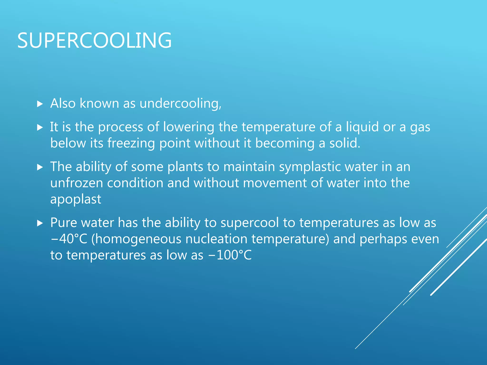 Phase transition - ice nucleation and super cooling in plants | PPTX