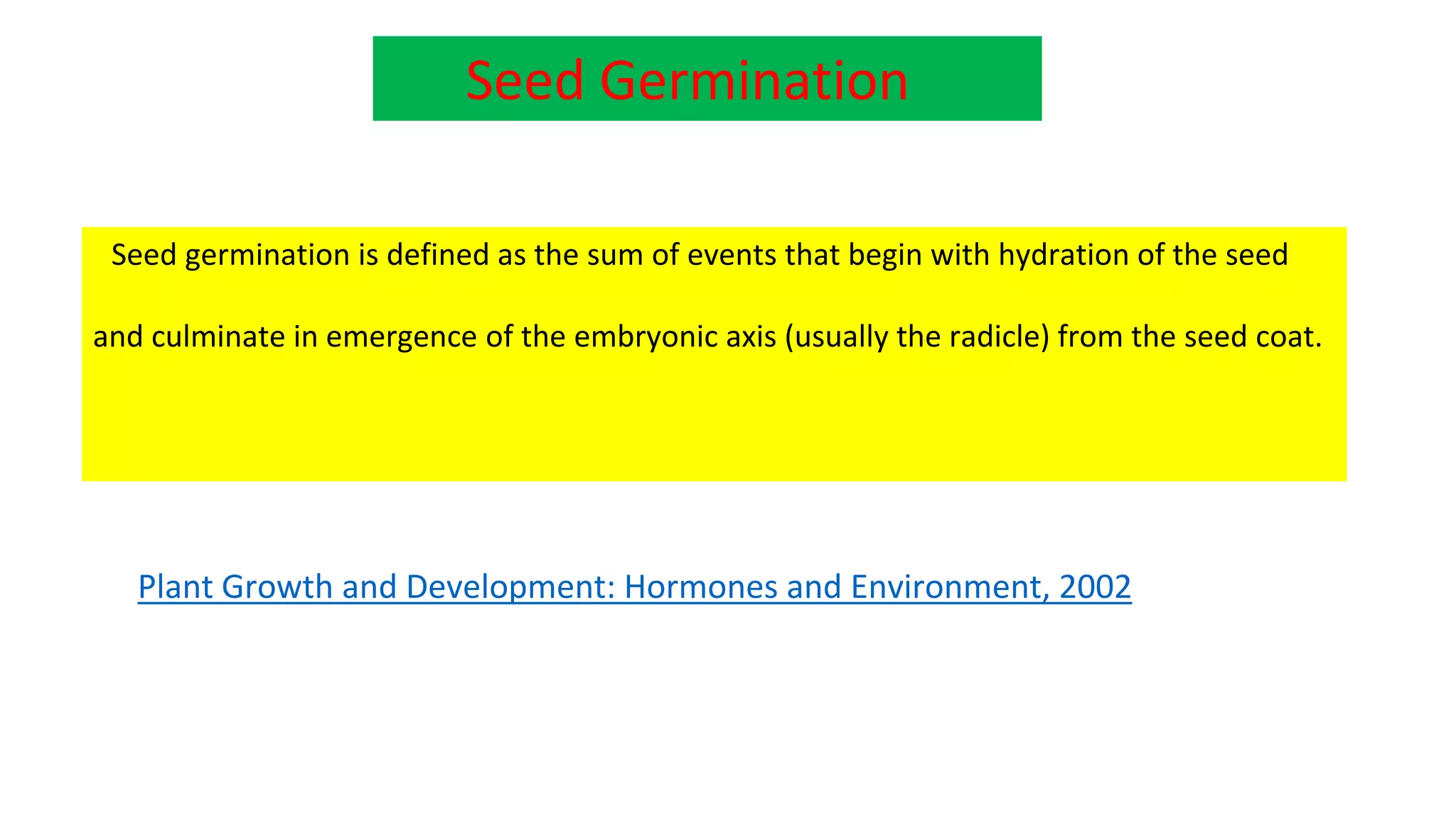 PHYSIOLOGY AND BIOCHEMISTRY OF SEED GERMINATION.pptx