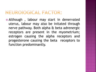 Physiology and causes of labour | PPTX