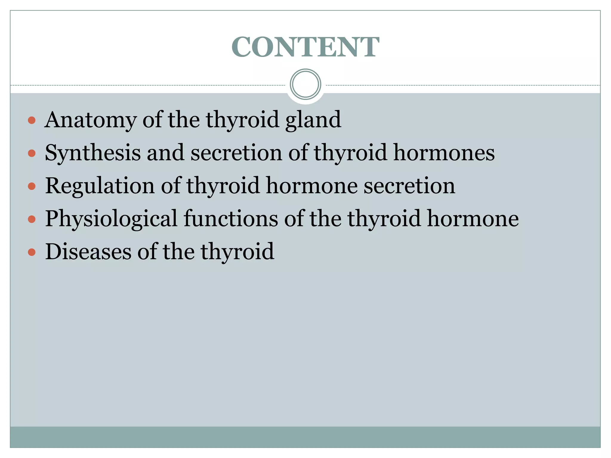 PHYSIOLOGY OF THE THYROID GLAND | PPTX