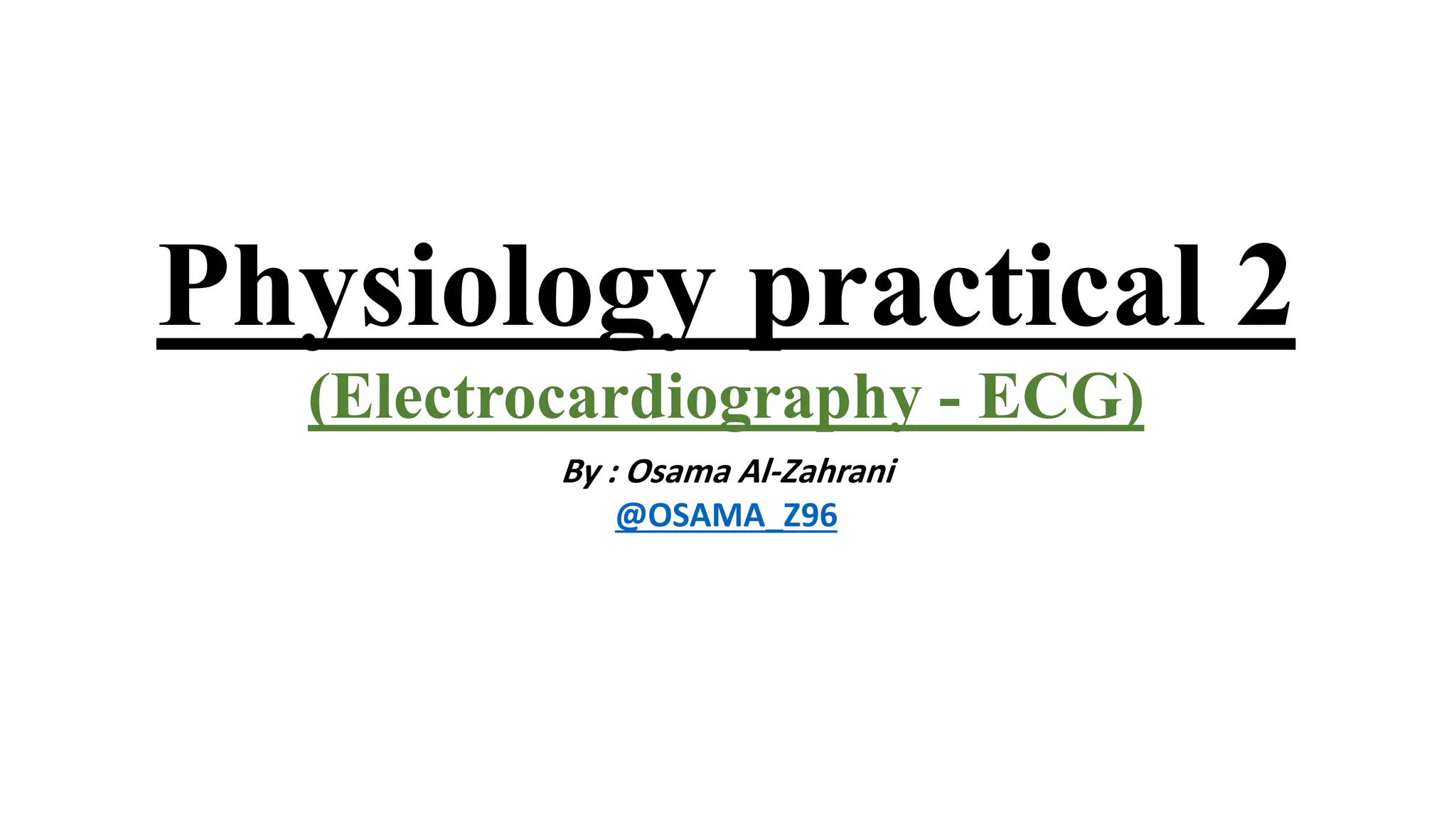 Physiology (electrocardiography ecg) | PDF