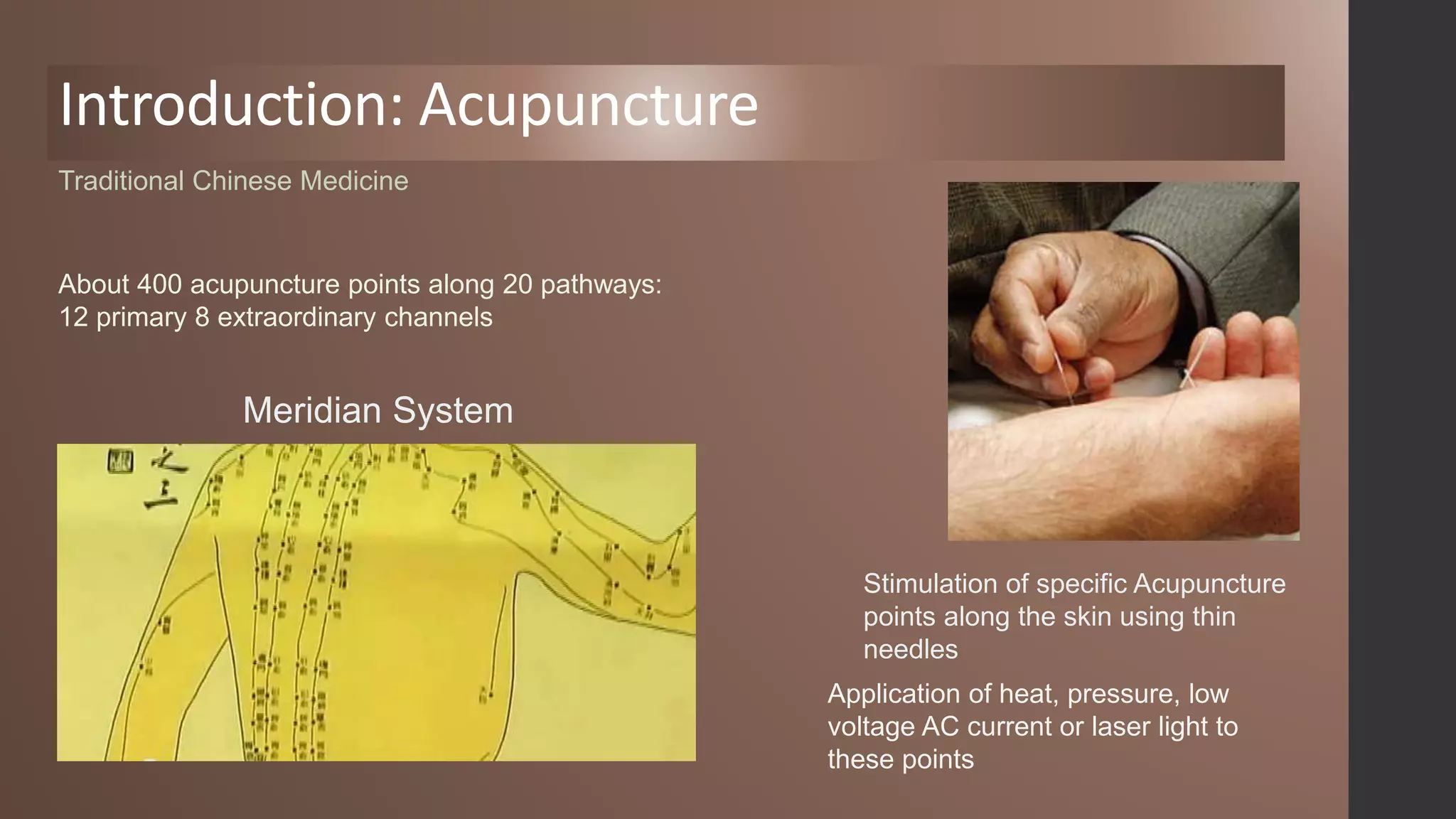 Physiology of acupuncture and acupressure | PPTX