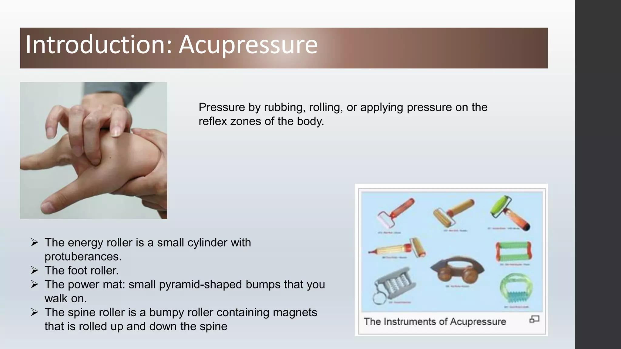 Physiology of acupuncture and acupressure | PPTX