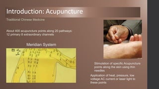 Physiology of acupuncture and acupressure | PPTX
