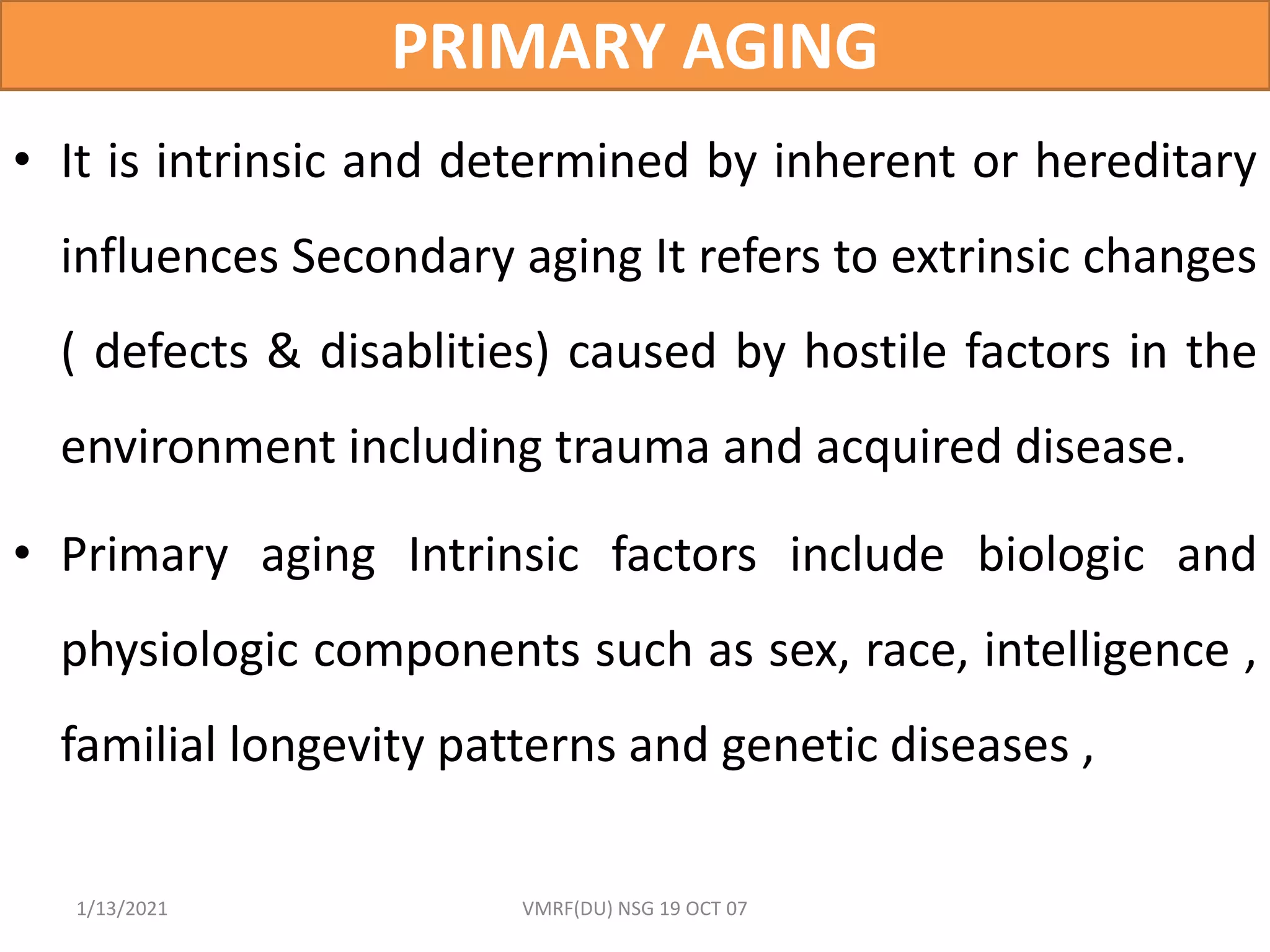 PHYSIOLOGY OF AGING PROCESS | PPTX