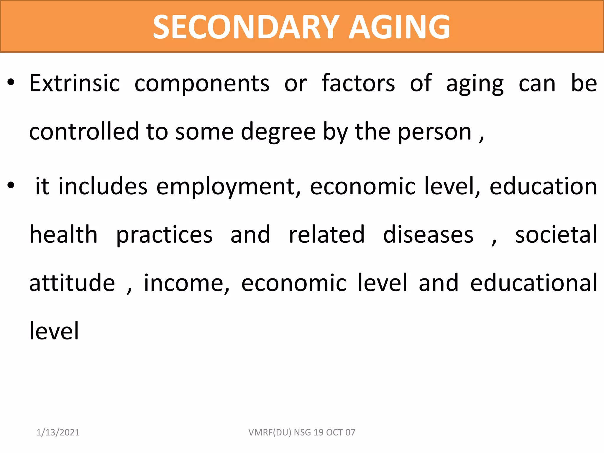 PHYSIOLOGY OF AGING PROCESS | PPTX