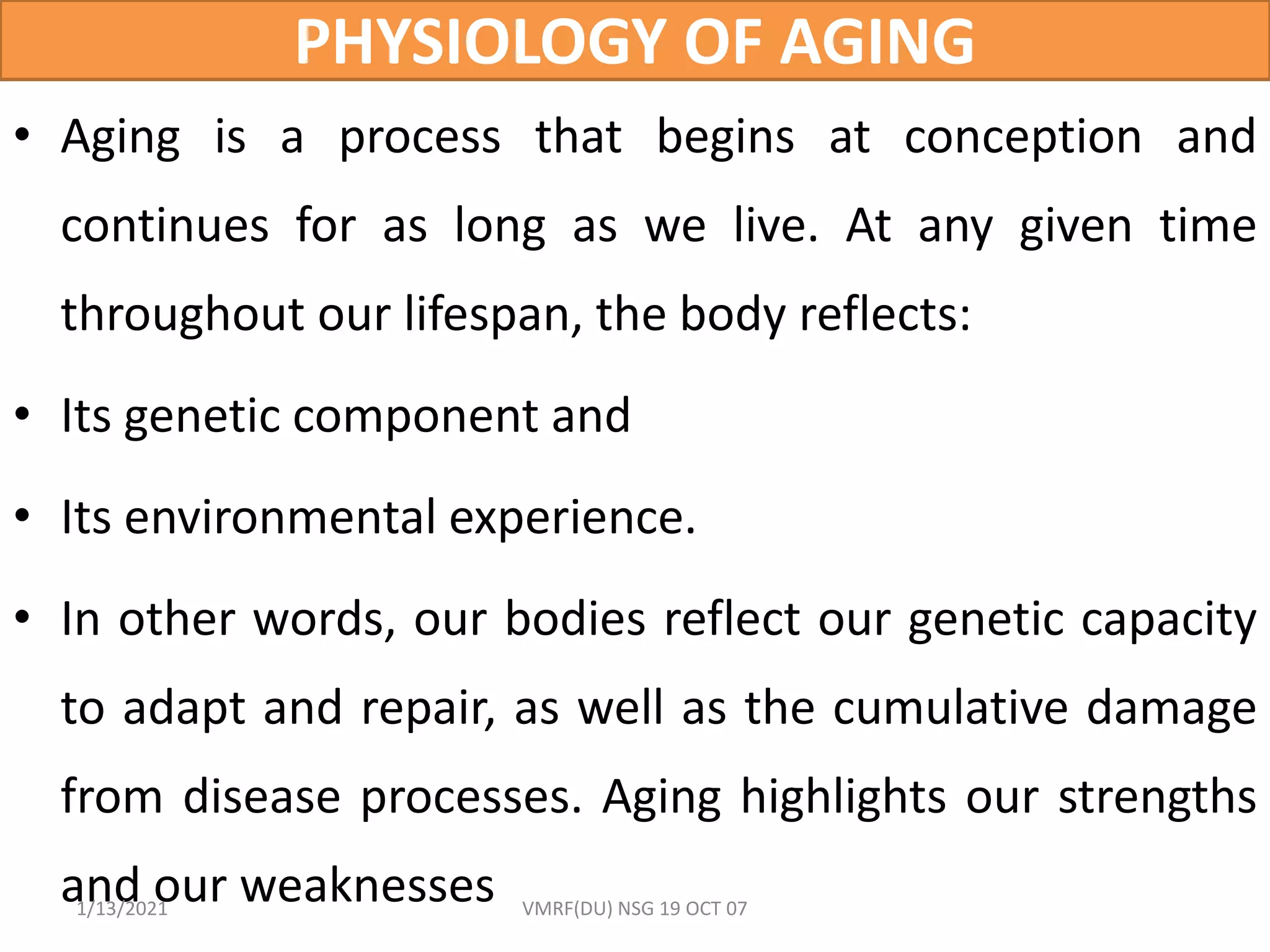 PHYSIOLOGY OF AGING PROCESS | PPTX