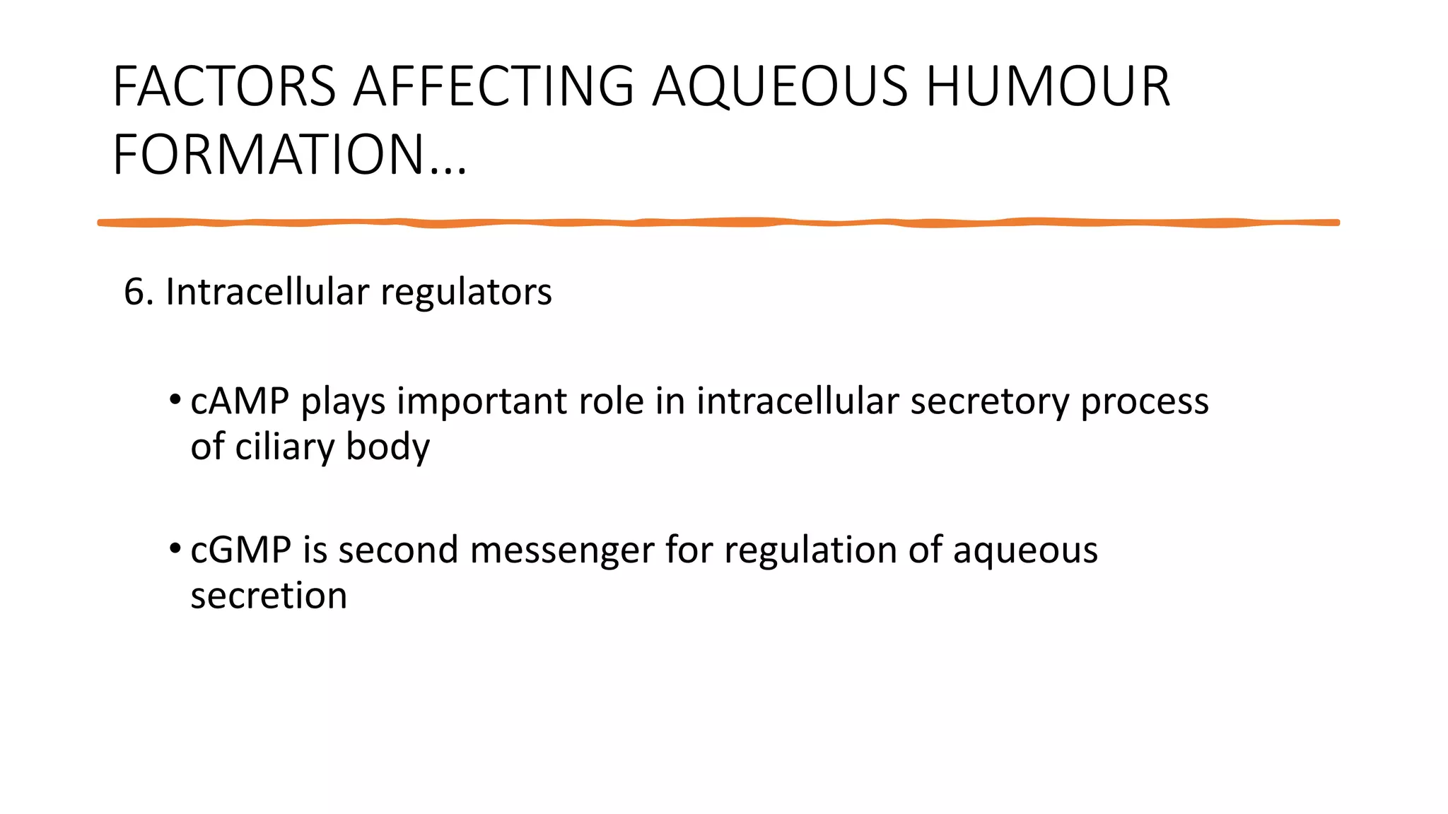PHYSIOLOGY OF AQUEOUS HUMOUR & IOP REGULATION 3.pptx