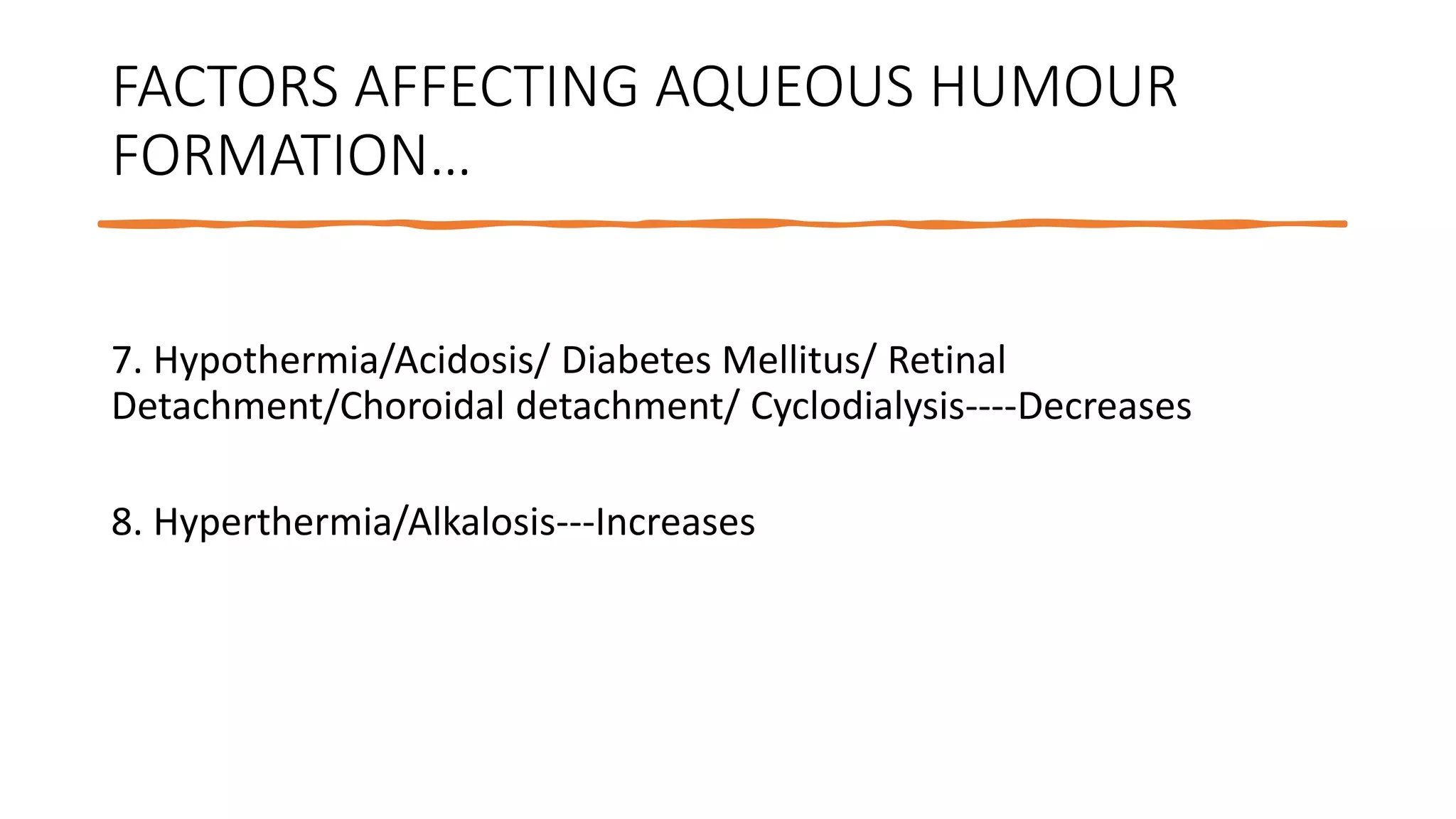 PHYSIOLOGY OF AQUEOUS HUMOUR & IOP REGULATION 3.pptx | Eye and Vision ...
