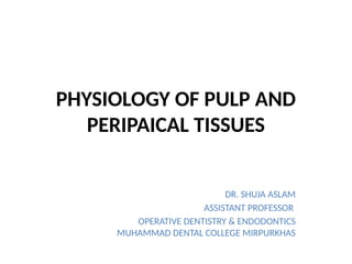 physiology of dental pulp & periapical tissues-1.pptx