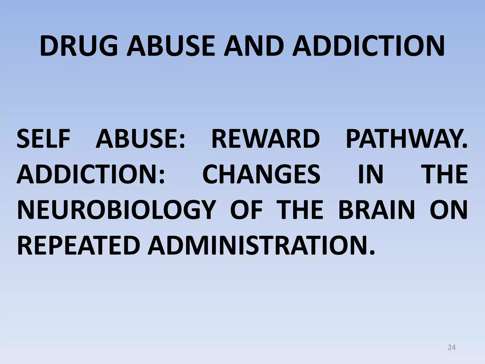 Physiology of drug addiction | PPTX