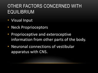 Physiology of equilibrium - Vestibular System | PPTX