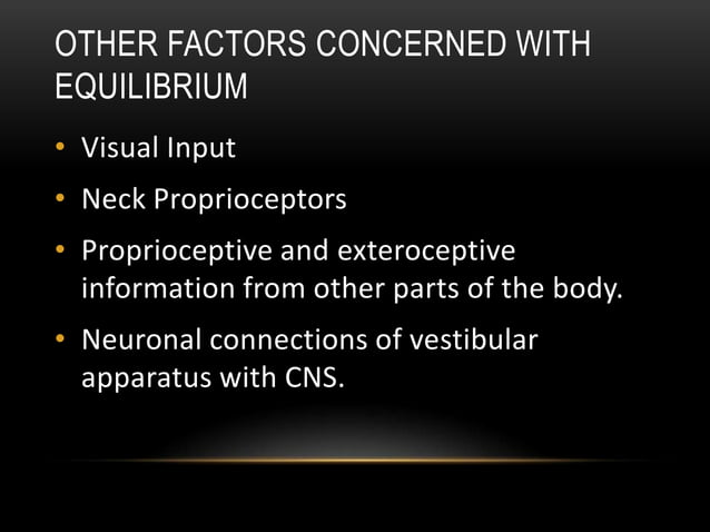 Physiology of equilibrium - Vestibular System | PPTX