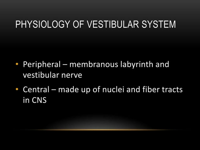 Physiology of equilibrium - Vestibular System | PPTX