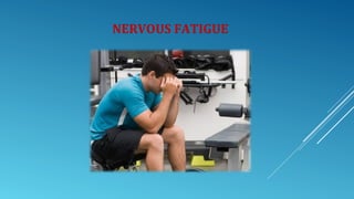 Physiology of fatigue | PPT