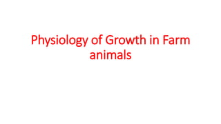 Physiology of Growth in Farm animals.pdf