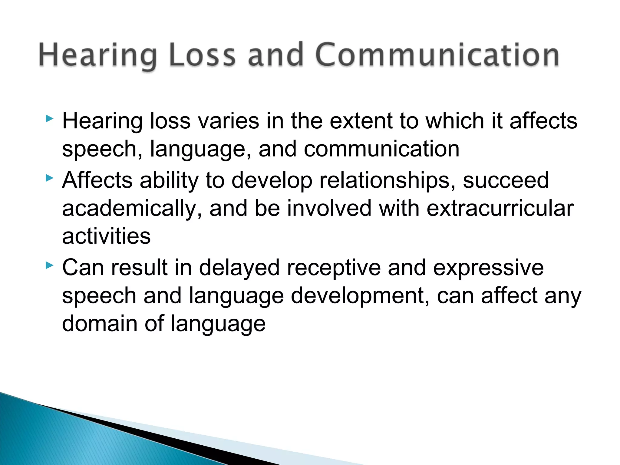 Physiology of hearing & approach to hearing loss in a child | PPT