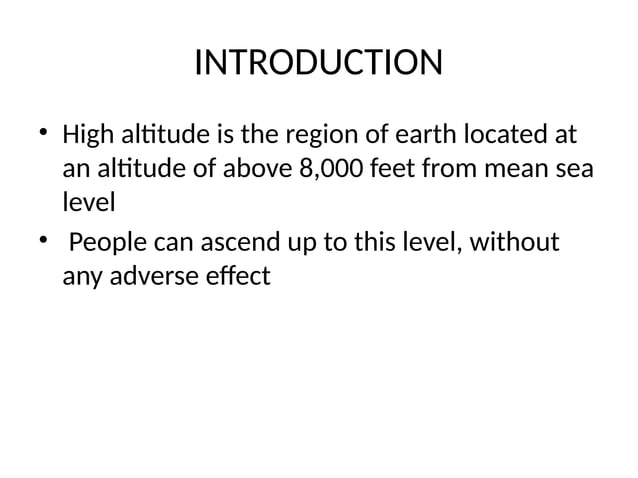 PHYSIOLOGY OF HIGH ALTITUDE.........pptx