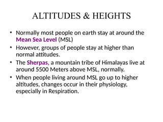 PHYSIOLOGY OF HIGH ALTITUDE.........pptx