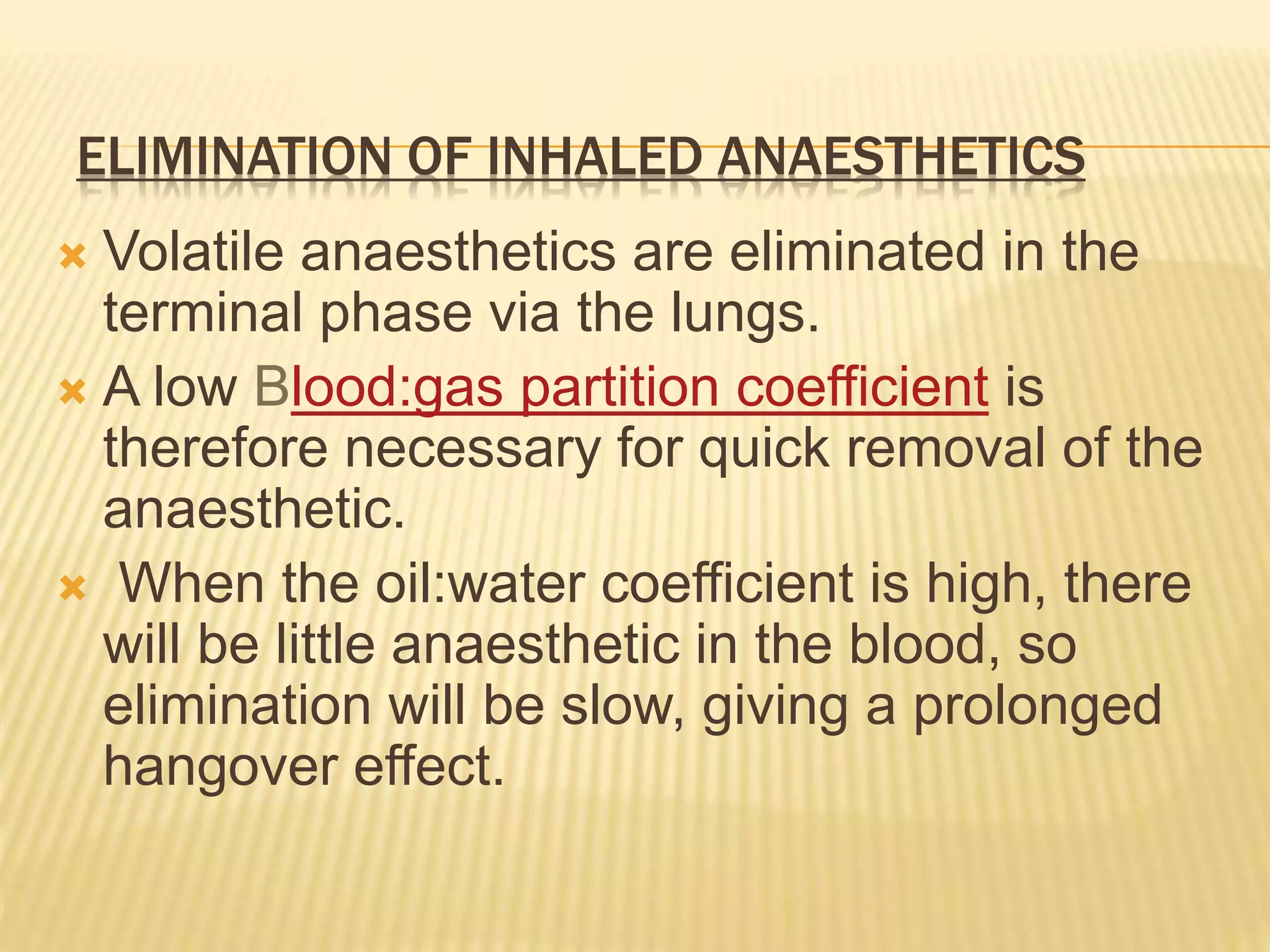 Physiology of inhalational anaesthetic agents | PPTX