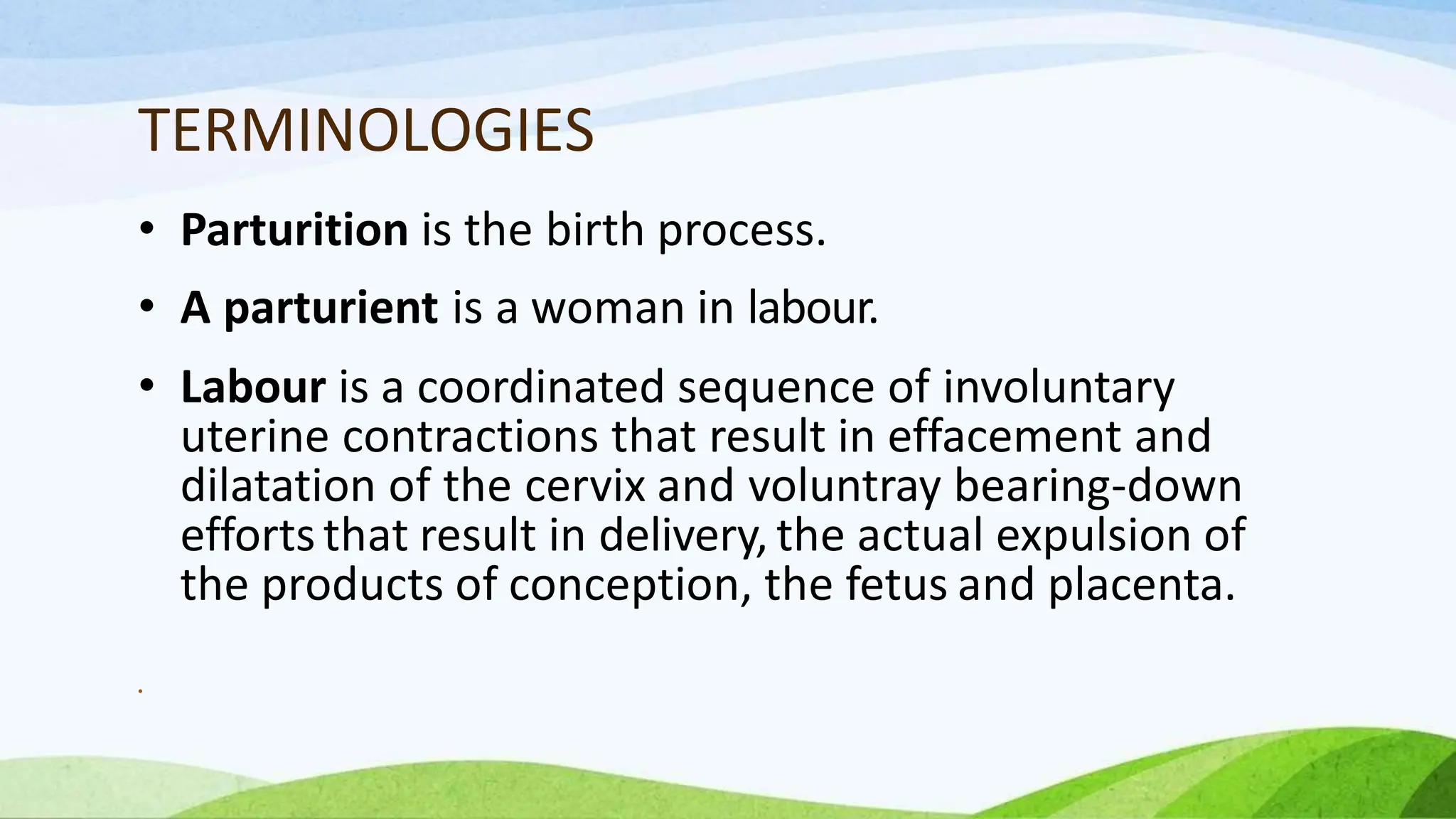 PHYSIOLOGY OF LABOUR.pptx bsc nursing obg | PPTX