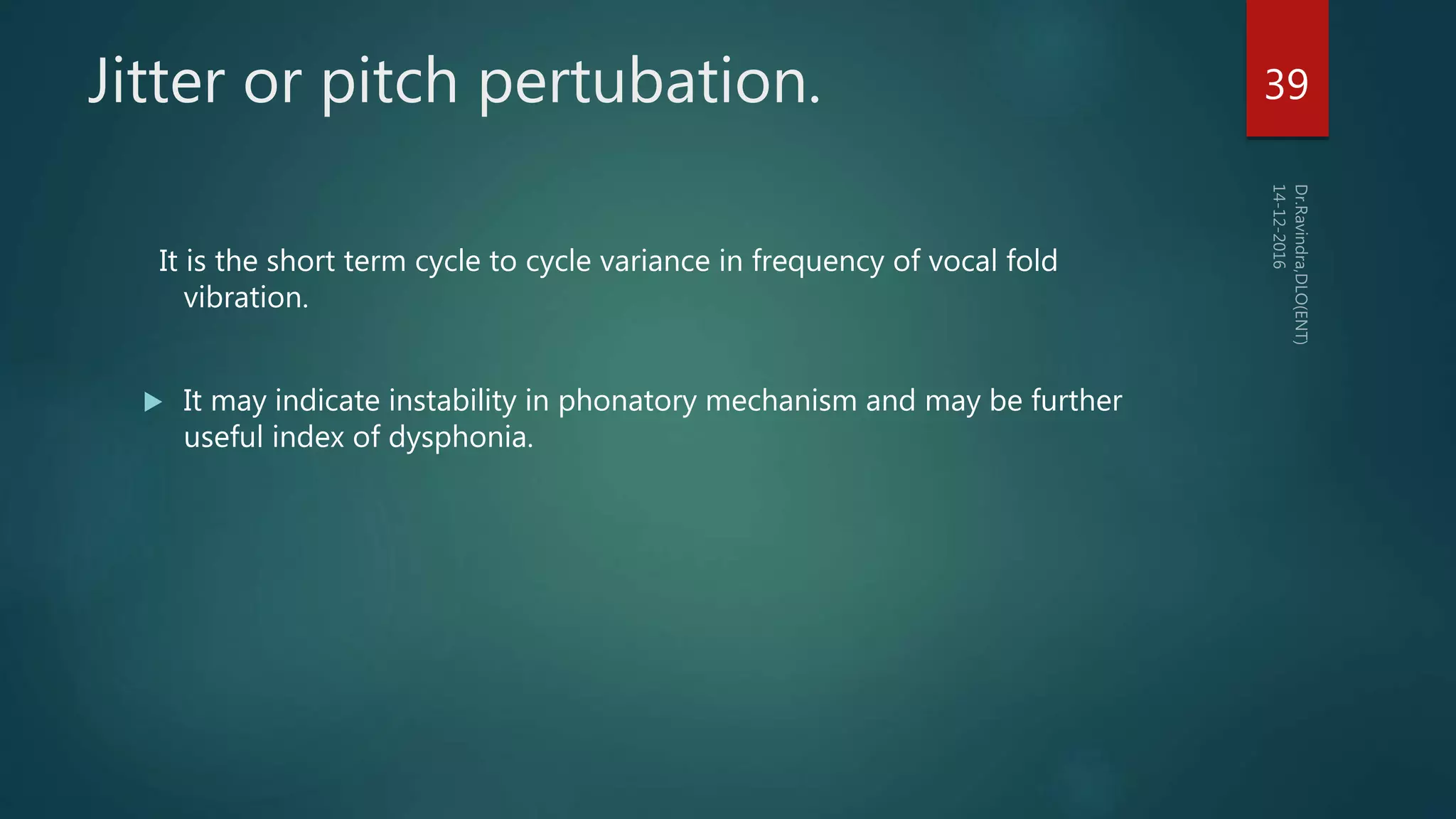Physiology of larynx& theories of voice production(dr.ravindra ...