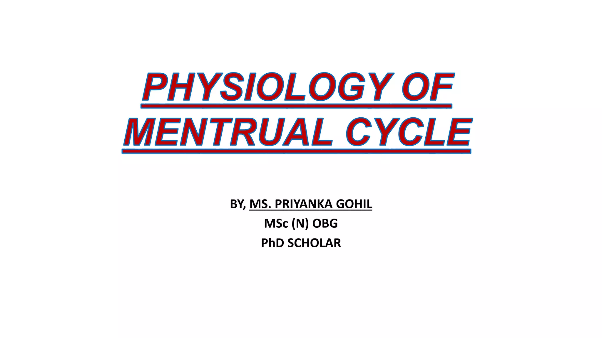 Physiology of menstrual cycle | PPTX