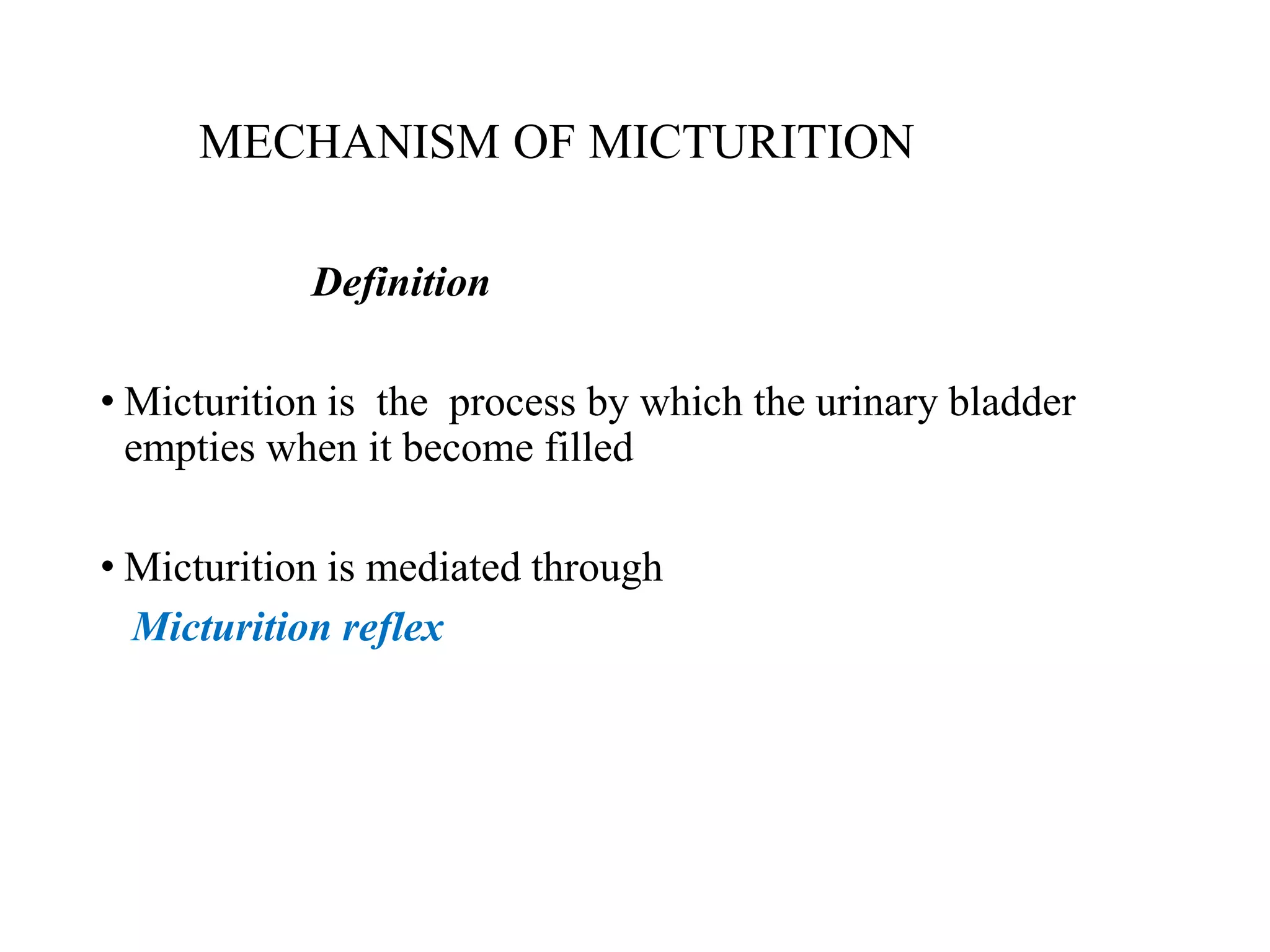 Physiology of micturition | PPTX