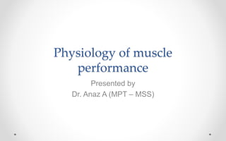 Physiology of muscle performance - exercise therapy.pptx