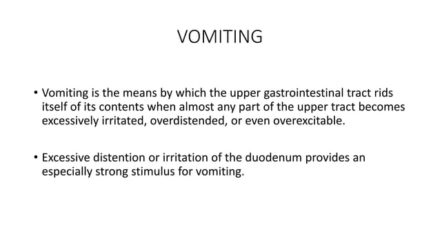 Physiology of nausea and vomiting , vomiting in | PPTX | Digestive ...