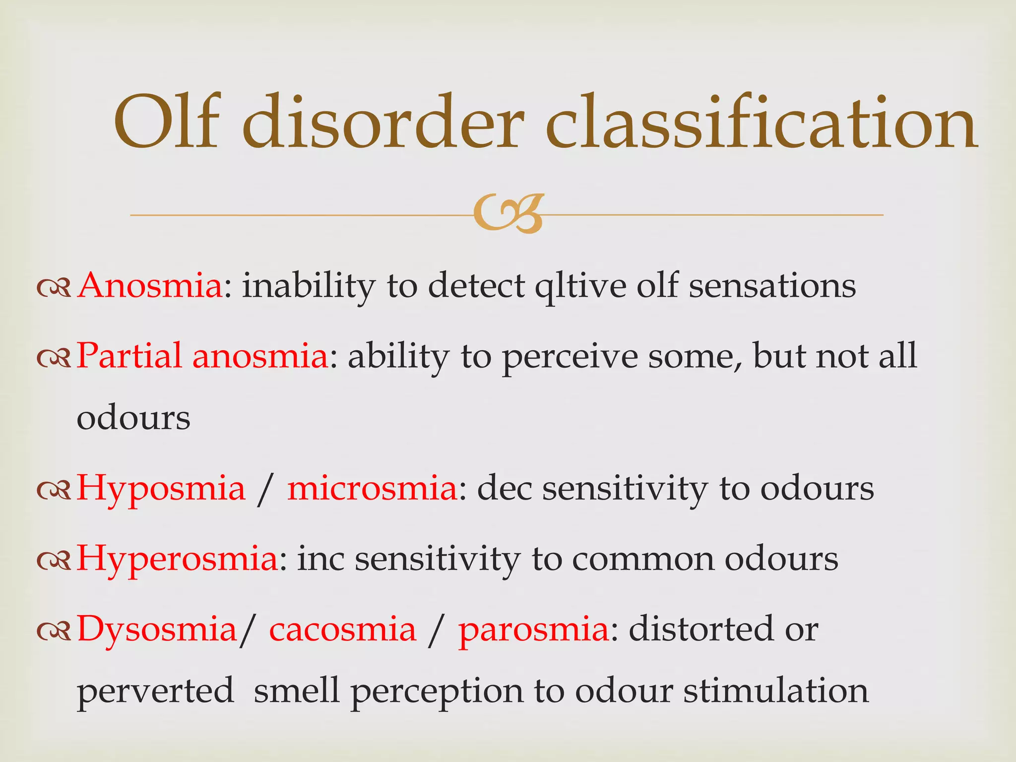 Physiology of olfaction & abnormalities of smell | PPTX