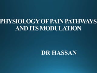 Physiology of pain pathways | PPTX