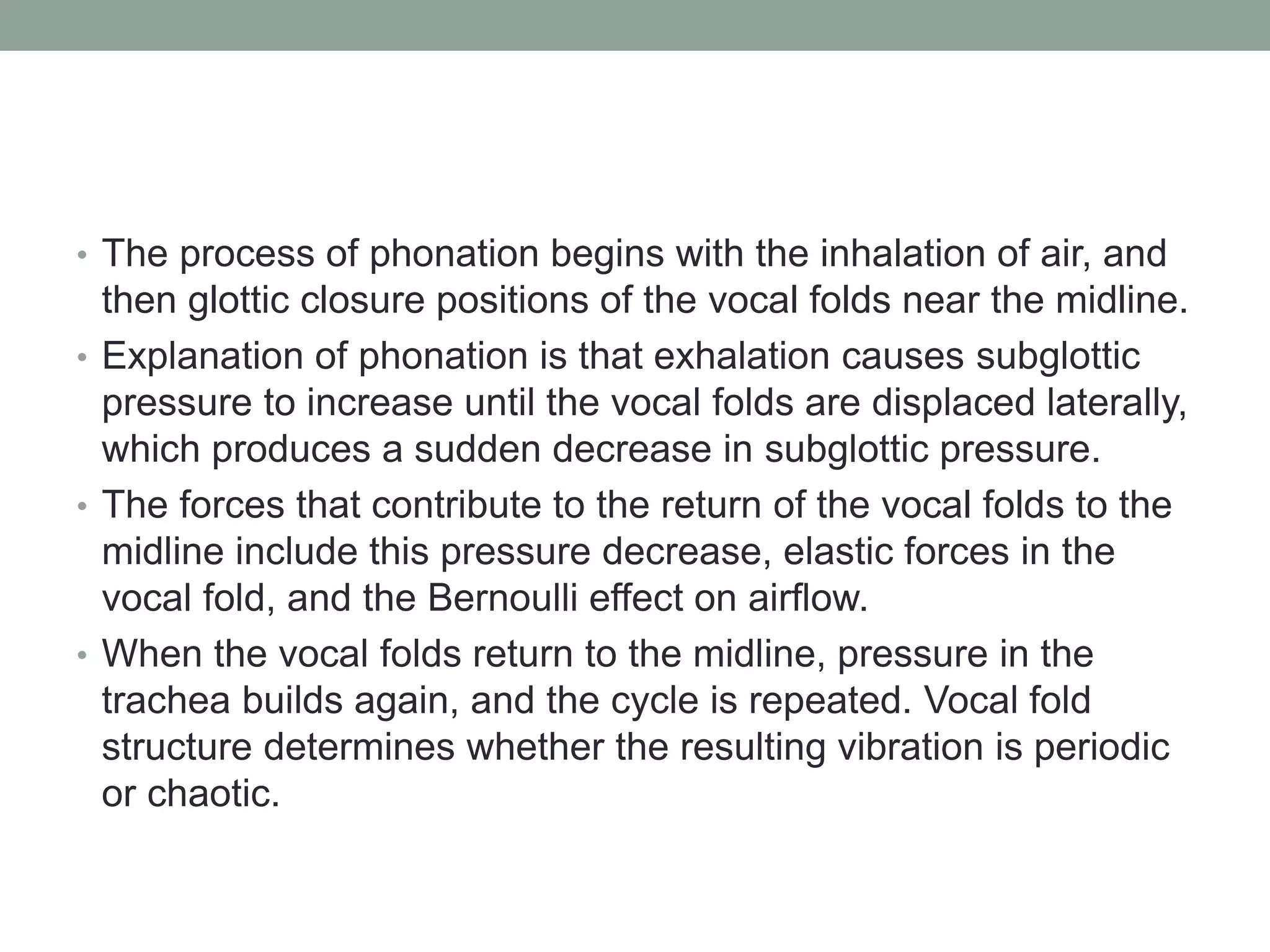 Physiology of phonation by Dr. Farhat Khan | PPTX