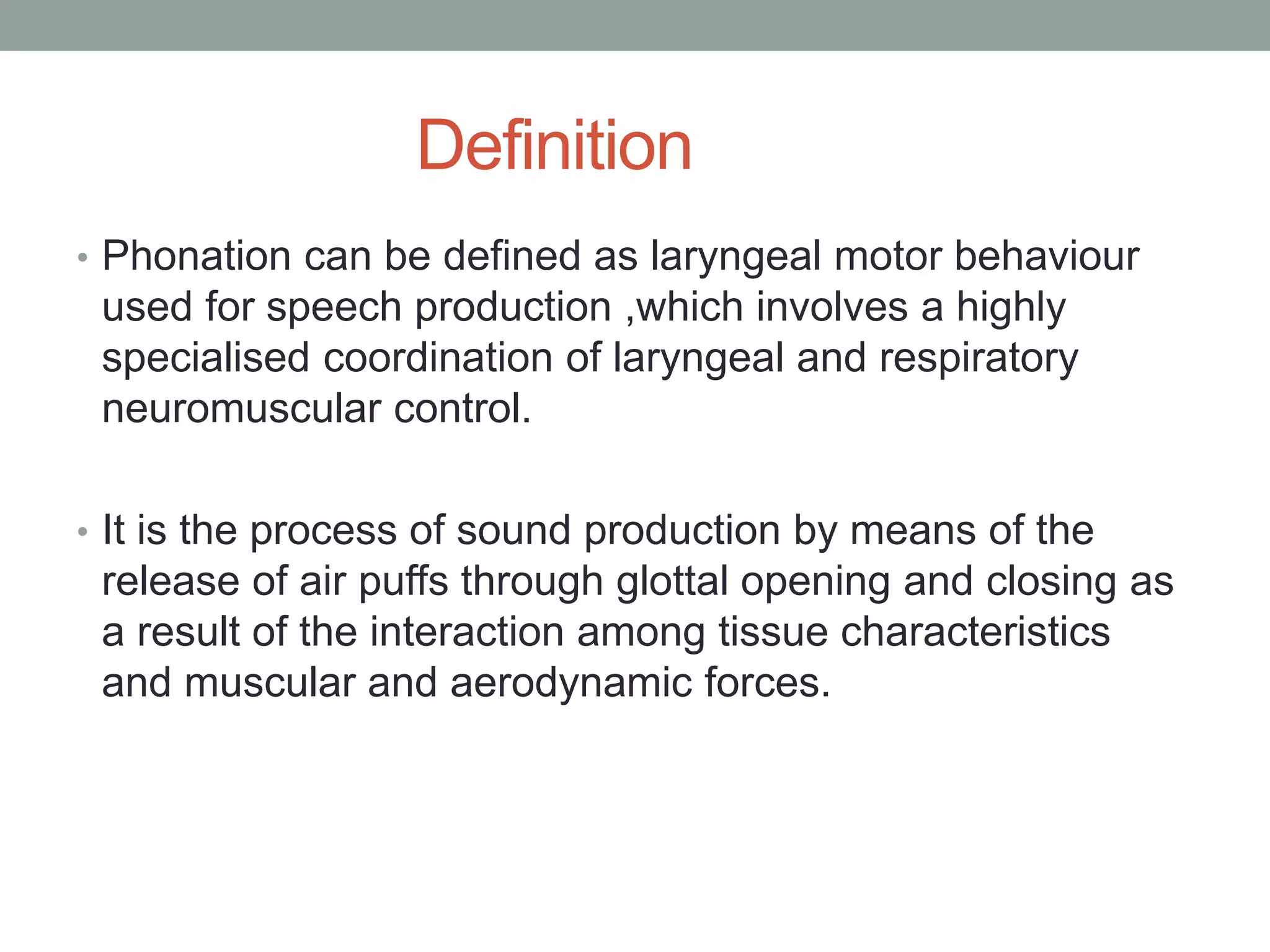 Physiology of phonation by Dr. Farhat Khan | PPTX