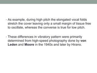 Physiology of phonation by Dr. Farhat Khan | PPTX