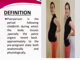 physiologyofpuerperiummanagementofmotherduringpuerperiumpostnatalexerci ...