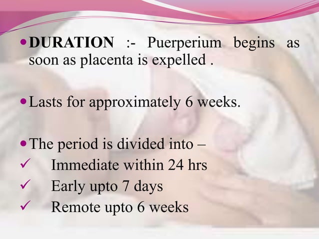 Physiology of puerperium,management of mother during puerperium ...