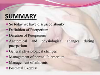 Physiology of puerperium,management of mother during puerperium ...