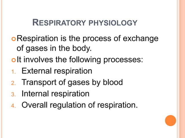 PHYSIOLOGY OF RESPIRATION.pptx