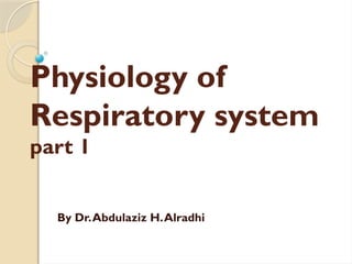 Physiology of Respiratory system power point.pptx