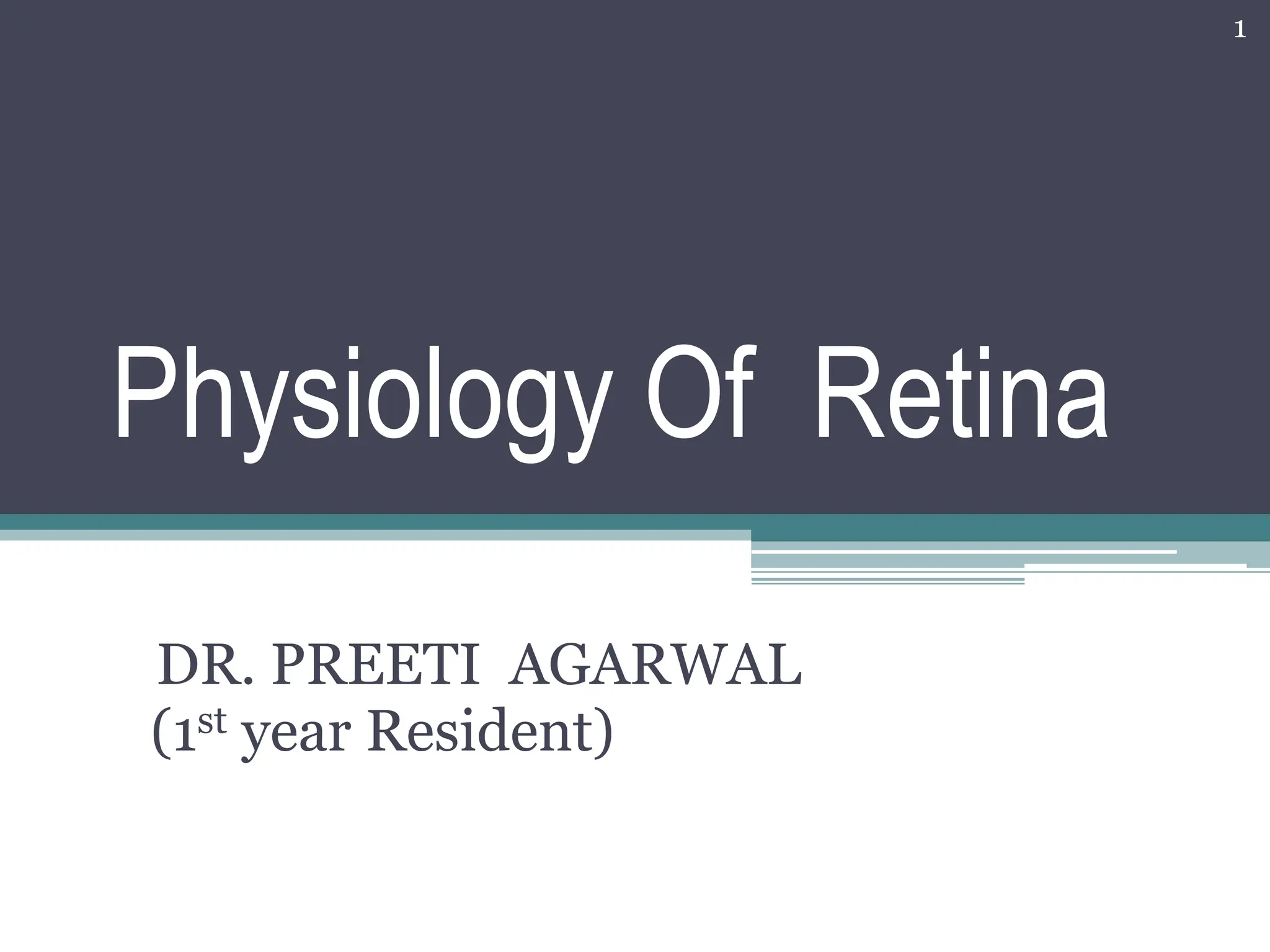 physiology of retina , retina physiology | PPT