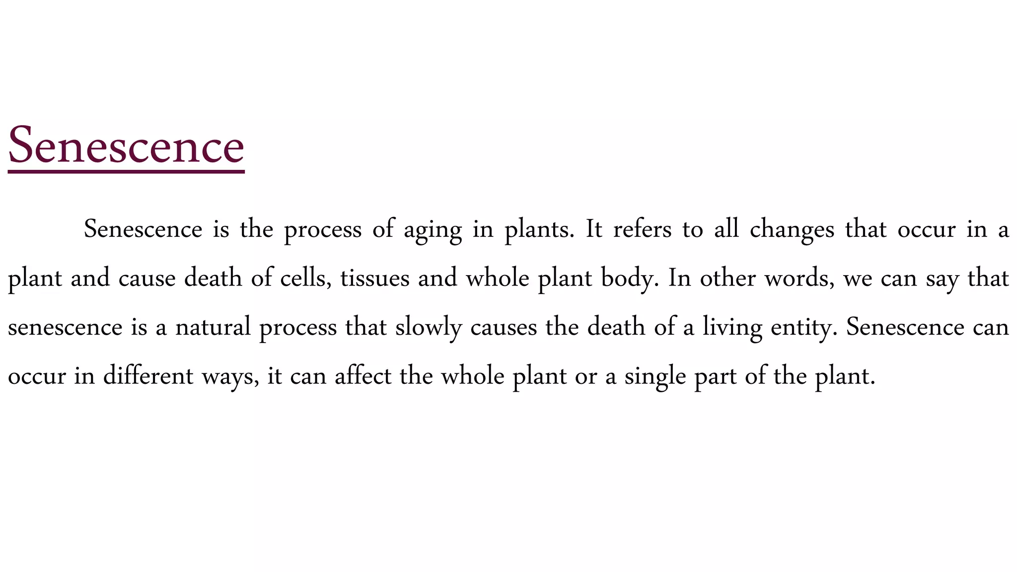 Physiology of Senescence and Abscission | PPTX