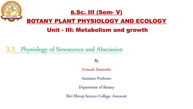 Physiology of Senescence and Abscission | PPTX