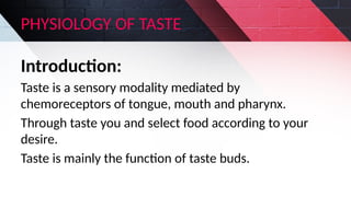 physiology of taste and smell by manahil mushtaq ..pptx