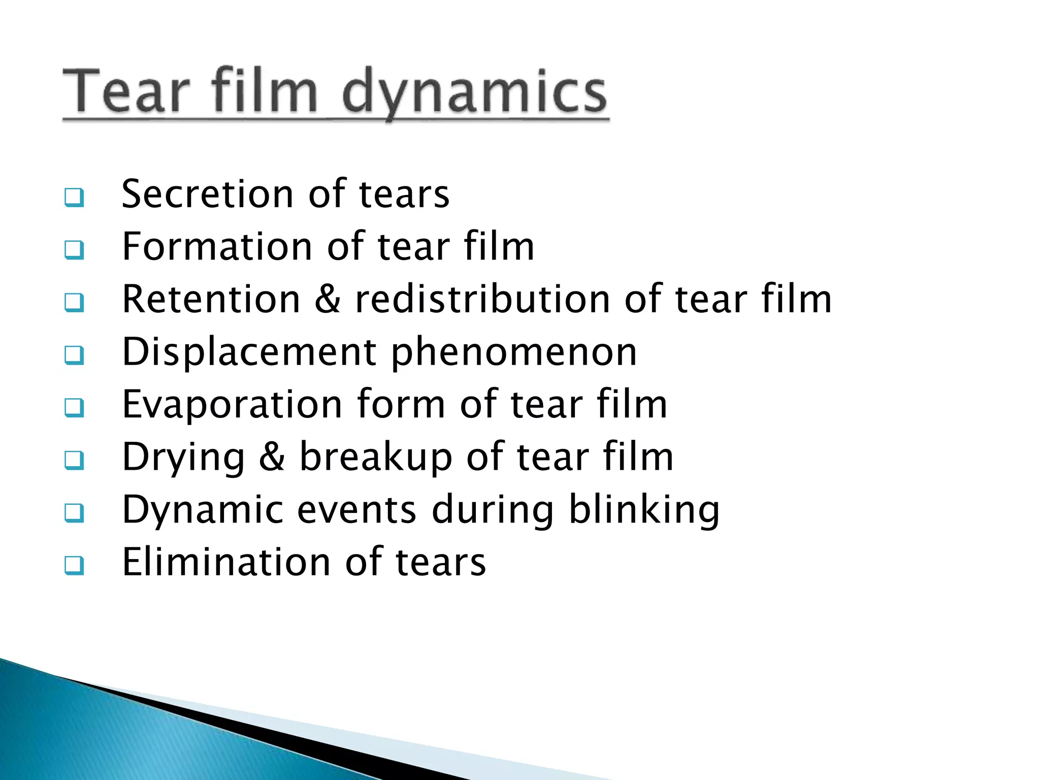 Physiology of tear film & it’s drainage | PPTX