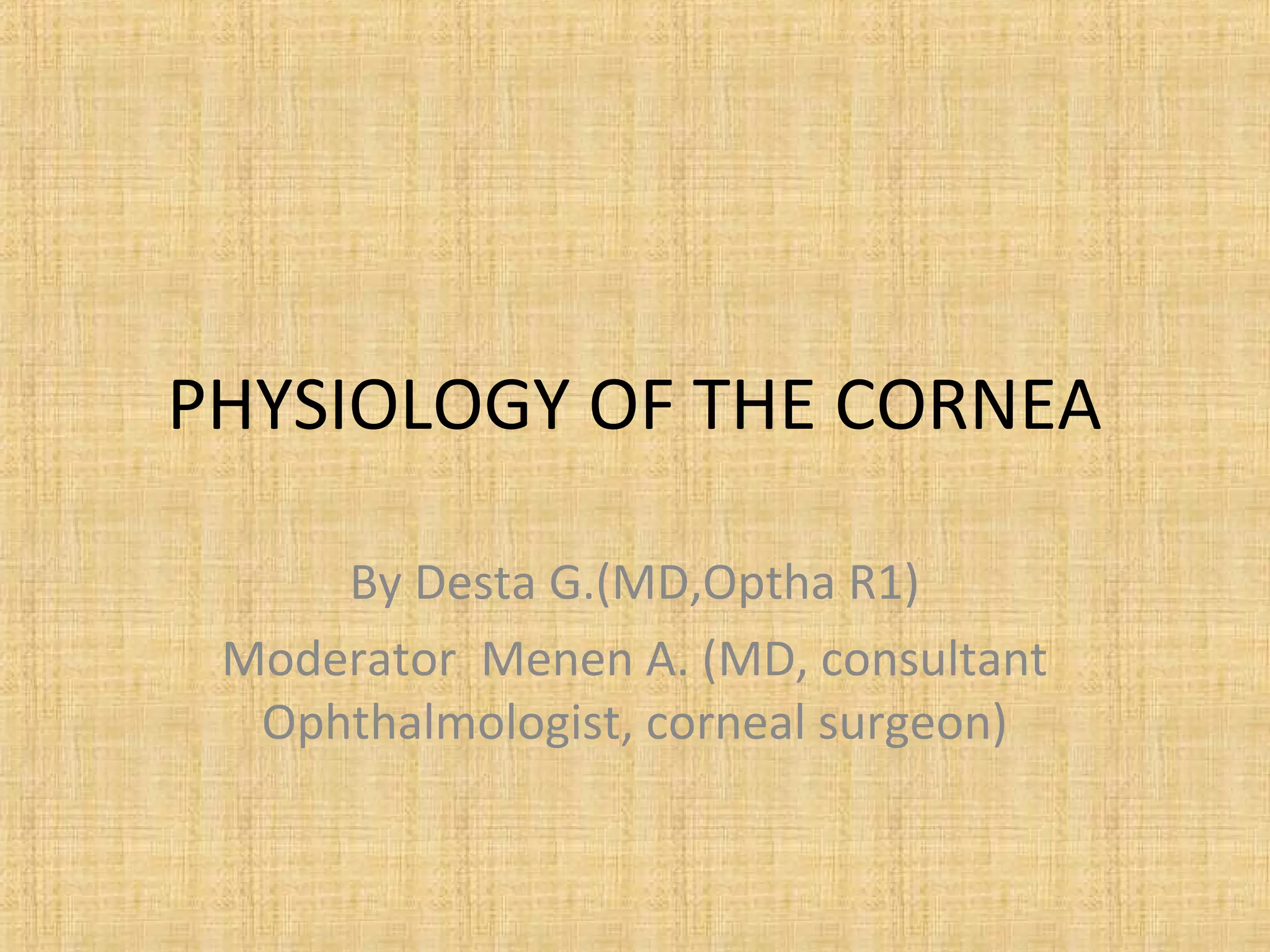 Physiology of the cornea | PPT