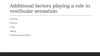Physiology of vestibular system | PPTX