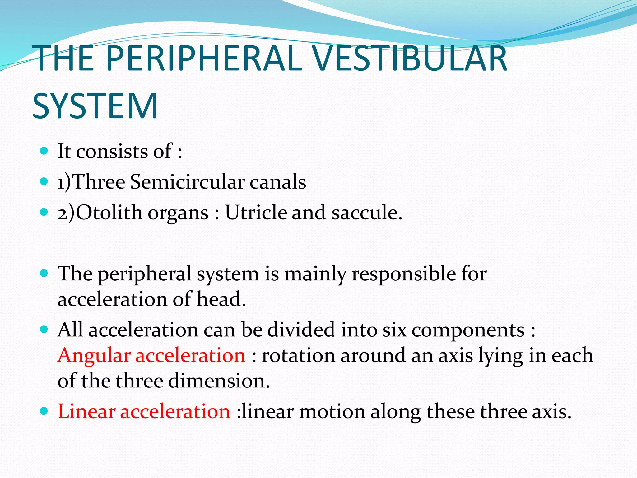 Anatomy & Physiology Of Vestibular System | PPTX