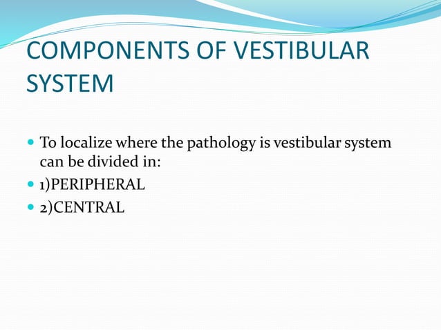 Anatomy & Physiology Of Vestibular System | PPTX