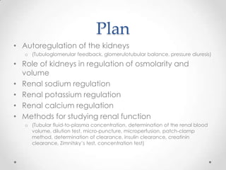 Kidney Regulation and Methods | PPTX